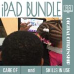 iPad Care and Skills BUNDLE : vr2ltch